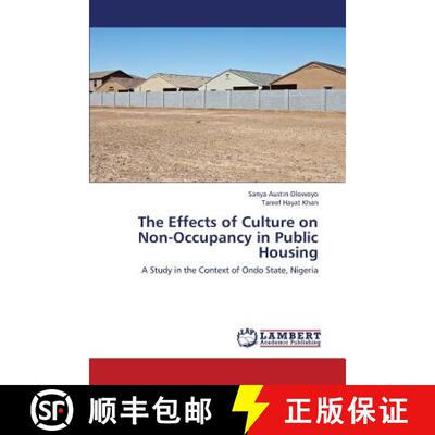 预订 The Effects of Culture on Non-Occupancy in Public Housing [9783659433184]