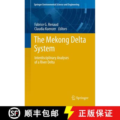【3-4周达】The Mekong Delta System : Interdisciplinary Analyses of a River Delta [9789401784566]