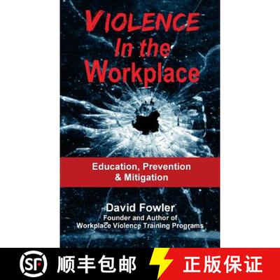 【3-4周达】Violence in the Workplace: Education, Prevention & Mitigation [9780982616321]