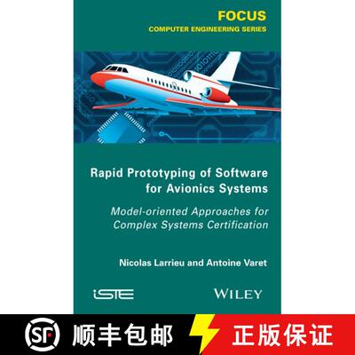 【3-4周达】精装 Rapid Prototyping Software For Avionics Systems - Model-Oriented Approaches For Compl... [9781848217645]