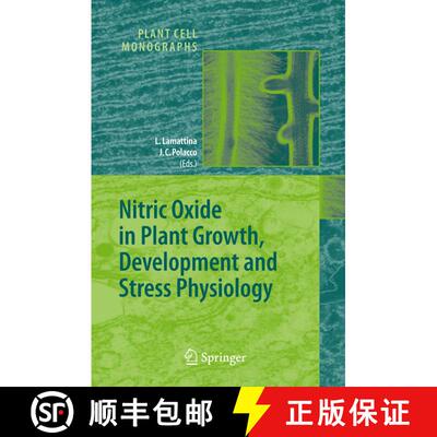 【3-4周达】精装 Nitric Oxide in Plant Growth, Development and Stress Physiology [9783540451280]