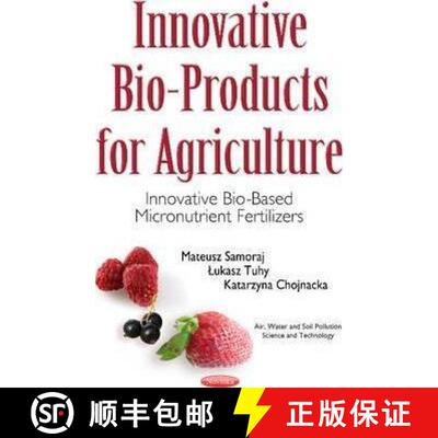 【3-4周达】Innovative Bio-Products for Agriculture: Innovative Bio-Based Micronutrient Fertilizers [9781536103779]