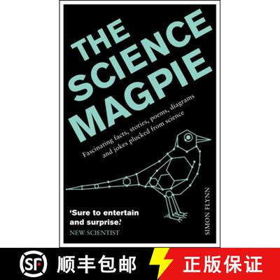 【3-4周达】The Science Magpie: Fascinating Facts, Stories, Poems, Diagrams and Jokes Plucked from Sci... [9781848315990]