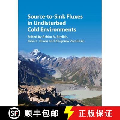 预订 精装 Source-to-Sink Fluxes in Undisturbed Cold Environments [9781107068223]