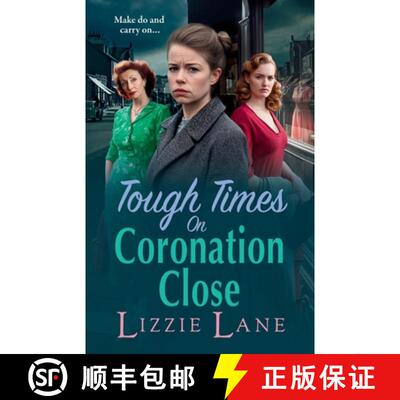 【3-4周达】Tough Times on Coronation Close: The utterly gripping instalment in the bestselling Corona... [9781804834367]