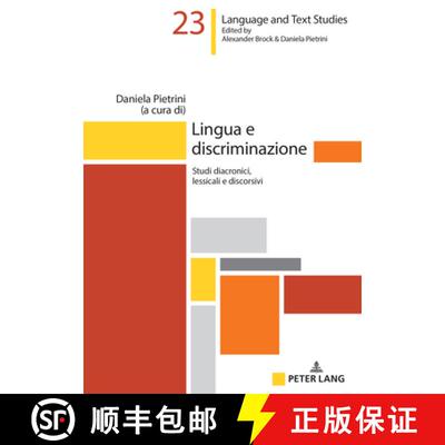 【3-4周达】Lingua e discriminazione : Studi diacronici, lessicali e discorsivi [9783631908686]