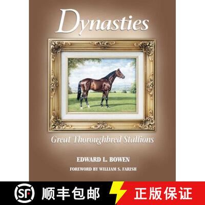 【3-4周达】Dynasties : Great Thoroughbred Stallions [9781493090471]