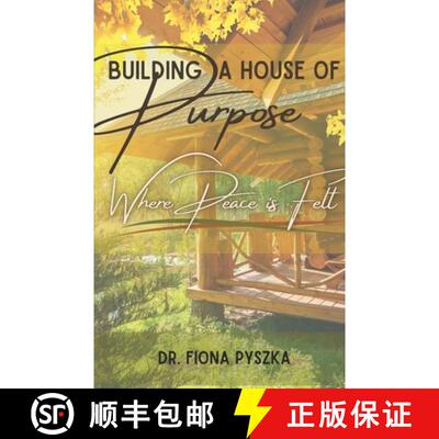 【3-4周达】Building a House of Purpose: Where Peace is Felt [9798990389502]