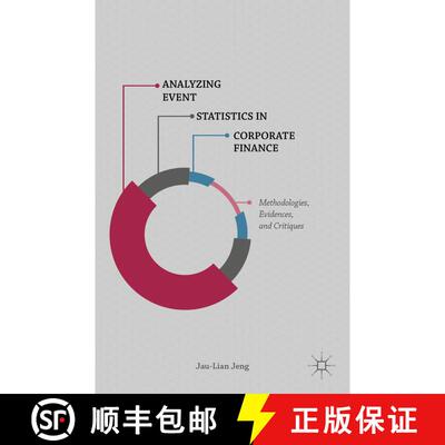 【3-4周达】精装 Analyzing Event Statistics in Corporate Finance: Methodologies, Evidences, and Critiques [9781137397171]