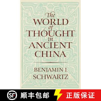 【3-4周达】World of thought in Ancient China (Paper) [9780674961913]