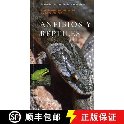 预订 Granada Guias de la Naturaleza: Anfibios y Reptiles [9788478073627]