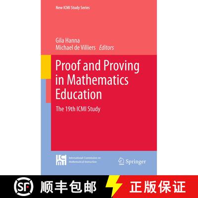 【3-4周达】Proof and Proving in Mathematics Education : The 19th ICMI Study [9789401780667]