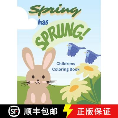 【3-4周达】Spring Has Sprung Coloring Book: Children's Coloring Book [9780998331973]