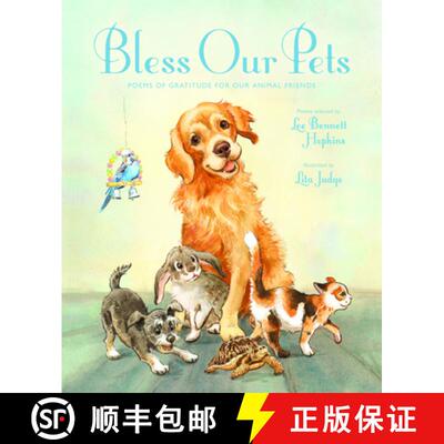 【3-4周达】Bless Our Pets: Poems of Gratitude for Our Animal Friends [9780802855466]