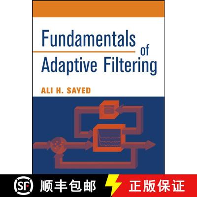 【3-4周达】Fundamentals Of Adaptive Filtering [Wiley电子电气工程] [9780471461265]