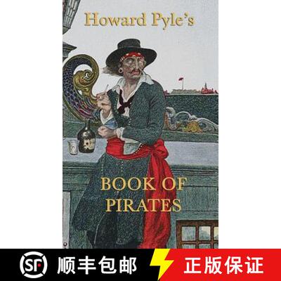 【3-4周达】精装 Howard Pyle's Book of Pirates: Classic Pirate Stories and Illustrations from the Gold... [9781515429449]