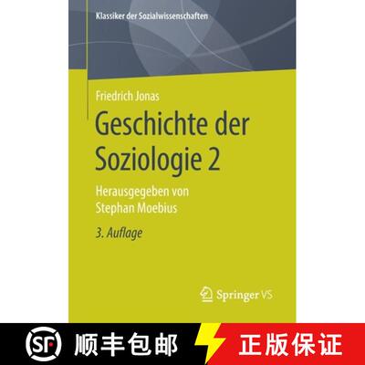 【3-4周达】Geschichte der Soziologie 2: Von der Jahrhundertwende bis zur Gegenwart (3. Aufl. 2021) (3... [9783658314101]
