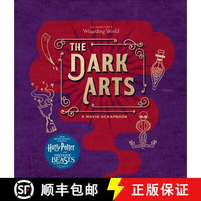 【3-4周达】精装 J.K. Rowling's Wizarding World: The Dark Arts: A Movie Scrapbook [9780763695910]