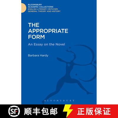 【3-4周达】精装 The Appropriate Form: An Essay on the Novel [9781472508393]