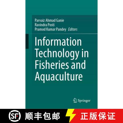【3-4周达】精装 Information Technology in Fisheries and Aquaculture [9789819785520]