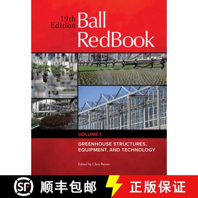 预订 精装 Ball Redbook: Greenhouse Structures, Equipment, and Technology Volume 1 [9781733254113]