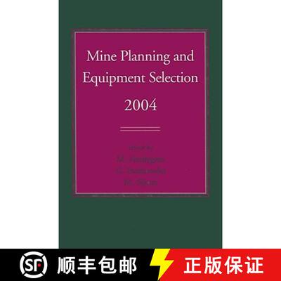 【3-4周达】精装 Mine Planning and Equipment Selection 2004: Proceedings of the Thirteenth Internation... [9780415359375]