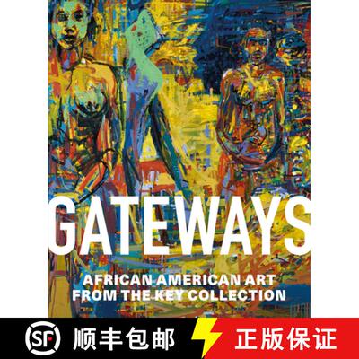 【3-4周达】精装 Gateways: African American Art from the Key Collection [9781913875664]