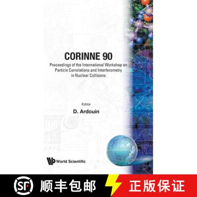 【3-4周达】精装 Corinne 90 - International Workshop on Particle Correlations and Interferometry in Nu... [9789810203177]
