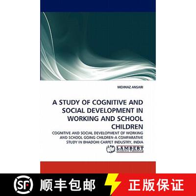 预订 A Study of Cognitive and Social Development in Working and School Children [9783843388429]