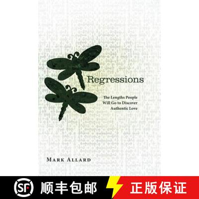 【3-4周达】Regressions: The Lengths People Will Go to Discover Authentic Love [9781452556130]