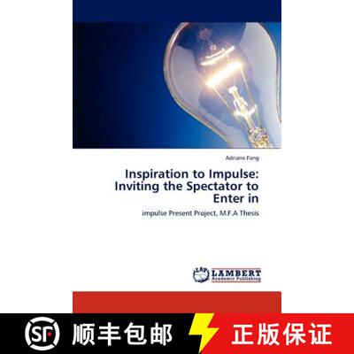 预订 Inspiration to Impulse: Inviting the Spectator to Enter in [9783846532478]