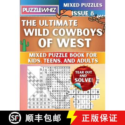 【3-4周达】The Ultimate Wild Cowboys of West Mixed Puzzle Book for Kids, Teens, and Adults: 16 Types ... [9798330411528]