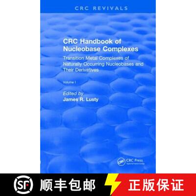 【3-4周达】Revival: CRC Handbook of Nucleobase Complexes (1990): Transition Metal Complexes of Natura... [9781138558373]