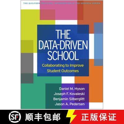 【3-4周达】The Data-Driven School: Collaborating to Improve Student Outcomes [9781462543069]