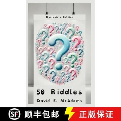 【3-4周达】50 Riddles: Dyslexic's Edition. I speak in twists, I hide in rhyme, I challenge thoughts w... [9781632707048]