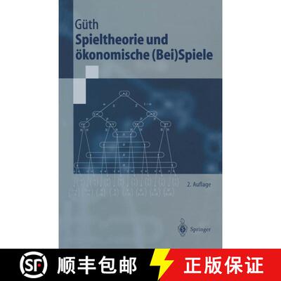 【3-4周达】Spieltheorie Und OEkonomische (Bei)Spiele (2. Auflage 1999) [9783540652113]
