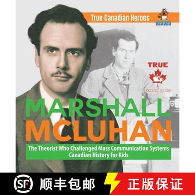 【3-4周达】精装 Marshall McLuhan - The Theorist Who Challenged Mass Communication Systems | Canadian ... [9780228236009]