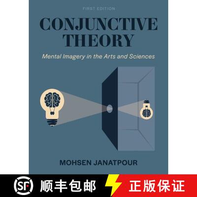 预订 Conjunctive Theory – Mental Imagery in the Arts and Sciences [9798823300834]