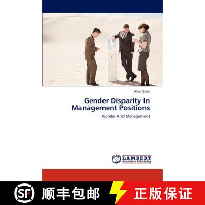 预订 Gender Disparity  In Management Positions [9783659296154]