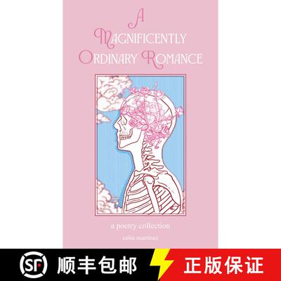 【3-4周达】A Magnificently Ordinary Romance: A Poetry Collection [9798881600884]
