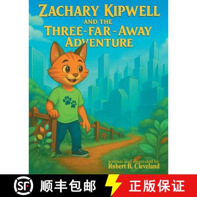 【3-4周达】Zachary Kipwell and the Three-Far Away Adventure [9798899225031]