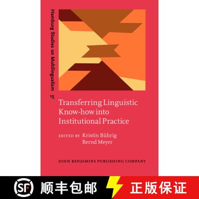 【3-4周达】精装 Transferring Linguistic Know-how into Institutional Practice [9789027219350]