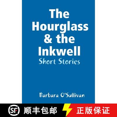 【3-4周达】The Hourglass and the Inkwell Short Stories [9781326520465]