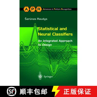 【3-4周达】Statistical and Neural Classifiers : An Integrated Approach to Design [9781447110712]