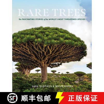 【3-4周达】精装 Rare Trees: The Fascinating Stories of the World's Most Threatened Species [9781604699524]