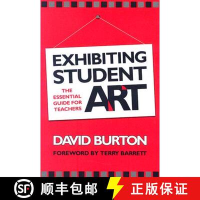 【3-4周达】Exhibiting Student Art: The Essential Guide for Teachers [9780807746721]