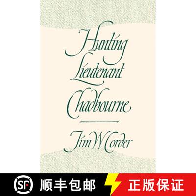 【3-4周达】Hunting Lieutenant Chadbourne [9780820338040]