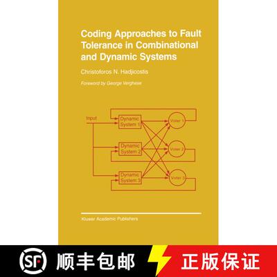 【3-4周达】Coding Approaches to Fault Tolerance in Combinational and Dynamic Systems [9781461352716]