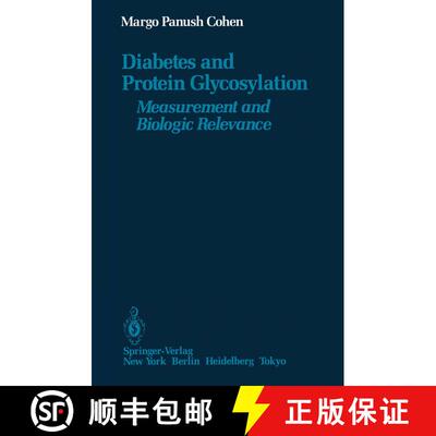 【3-4周达】Diabetes and Protein Glycosylation : Measurement and Biologic Relevance [9781461293668]