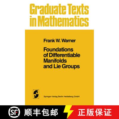 【3-4周达】Foundations of Differentiable Manifolds and Lie Groups [9781441928207]